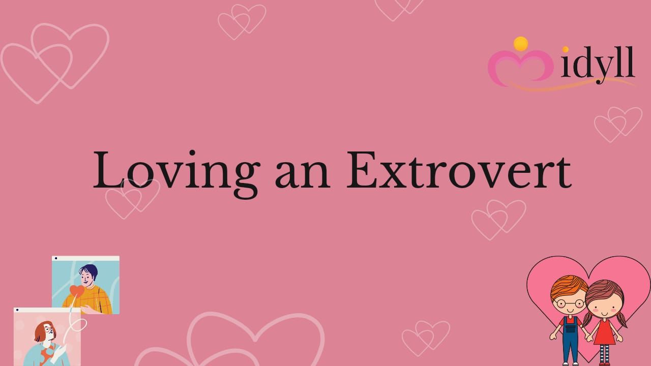 Top 10 tips on how love an extrovert