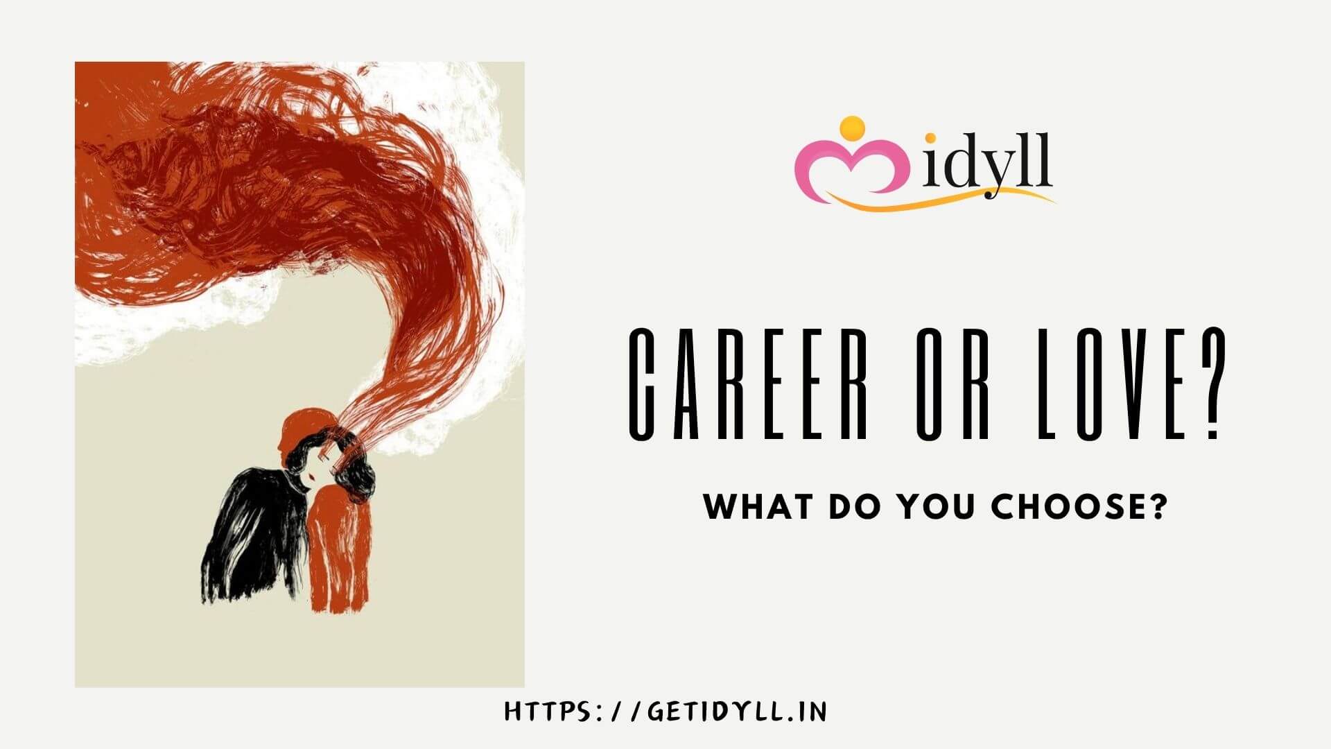 What Should One Choose Between Career and Love?
